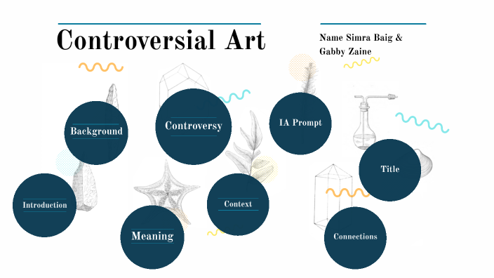 Controversial Art Project by Jane Doe on Prezi