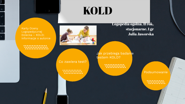 KOLD, Gruba, Logopedia ogólna 2 rok, 1 gr, Julia Jaworska by julia ...