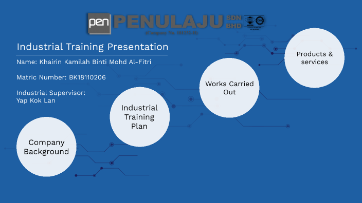 Industrial Training Presentation by Khairin K on Prezi