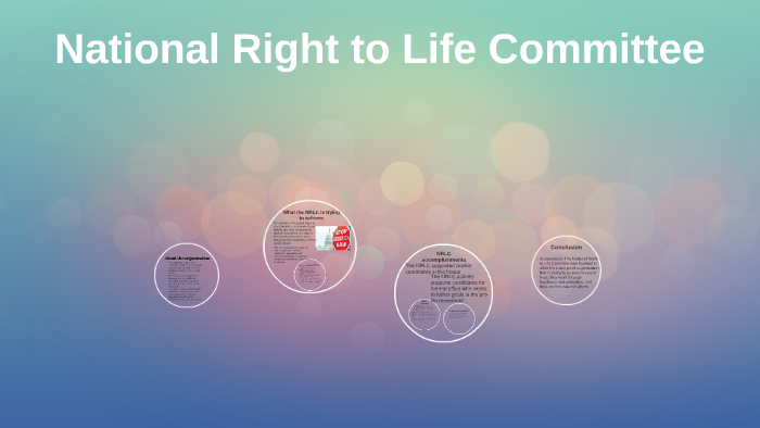 National Right of Life Committee by amber webb on Prezi
