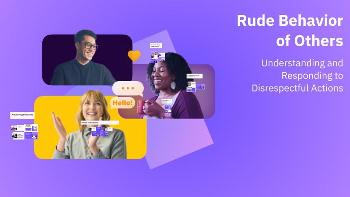 Rude Behavior of Others by Camille Sykes on Prezi