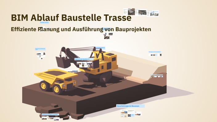 BIM Ablauf Baustelle Trasse by Torsten Lemm on Prezi