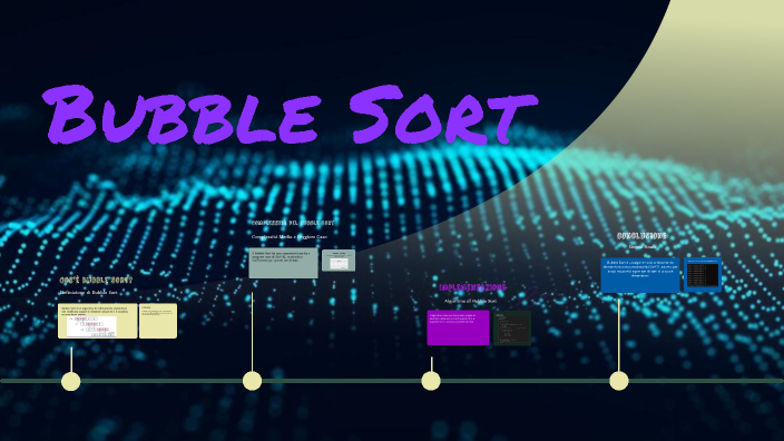 Bubble Sort - Algoritmo di Ordinamento by Claudia Boldrin on Prezi