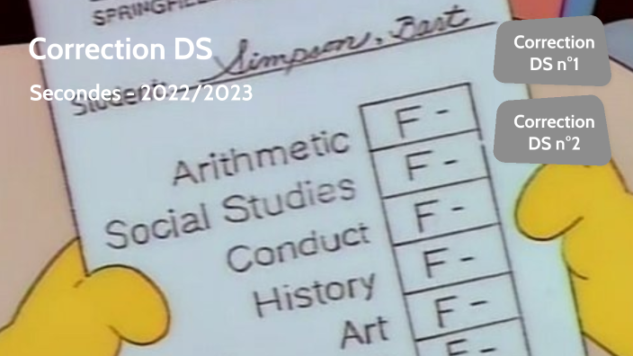 Secondes Correction DS 2022 by Denis Colombi on Prezi