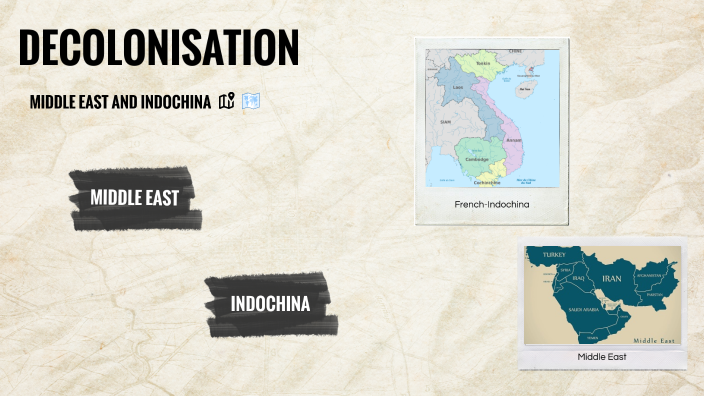 DECOLONISATION IN MIDDLE EAST by Ainara Braña on Prezi
