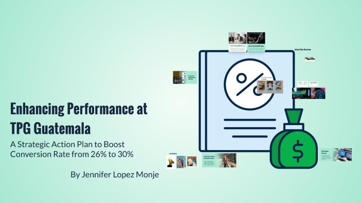 Enhancing Performance at TPG Guatemala by Jennifer Monje on Prezi