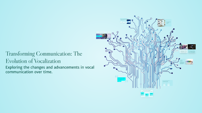 Transforming Communication: The Evolution of Vocalization by Sarah ...