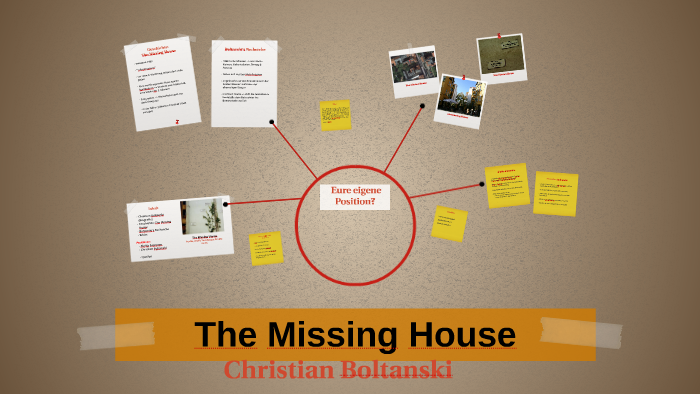 The Missing House (Christian Boltanski) by Angelina Rose on Prezi