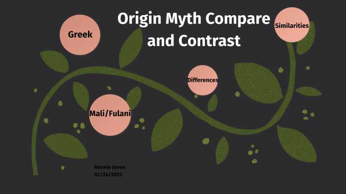 Origin Myth Compare and Contrast by Rennie Jones on Prezi