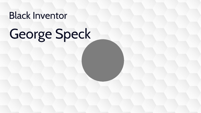 George Speck by giovanni napoles on Prezi