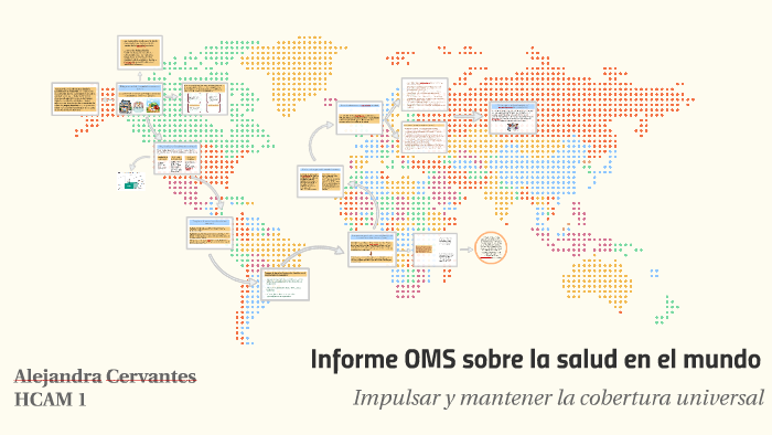 Informe OMS sobre la salud en el mundo by Alejandra Cervantes