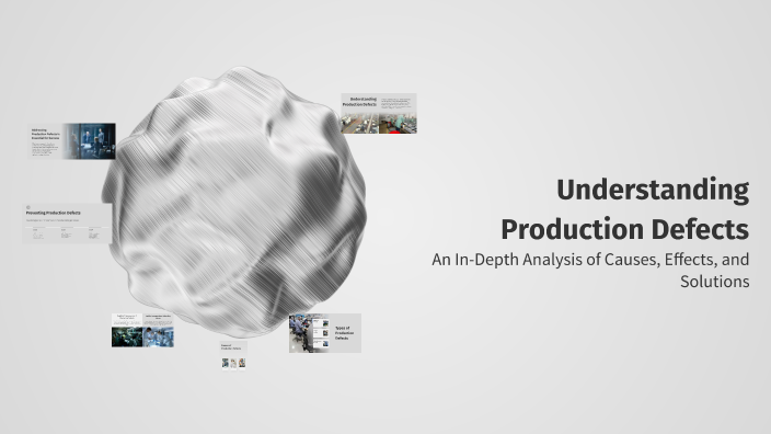 Understanding Production Defects by Jihad Bahmaid on Prezi