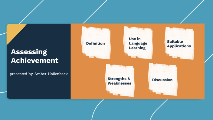Assessing Achievement by Amber Hollenbeck on Prezi