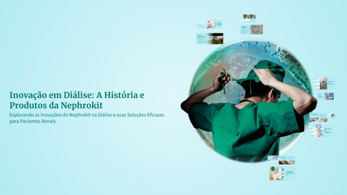 Inovação em Diálise: A História e Produtos da Nephrokit by HILDETE ...