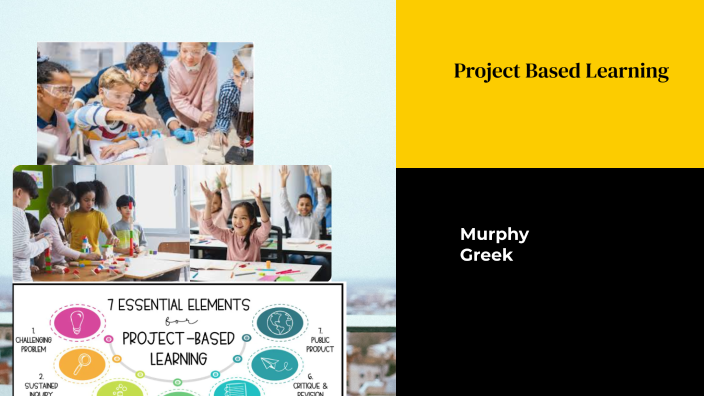 Project Based Learning by Sherlyn Padilla Lopez de Greek on Prezi