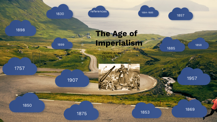 Age of Imperialism Interactive Timeline by Just Jay on Prezi