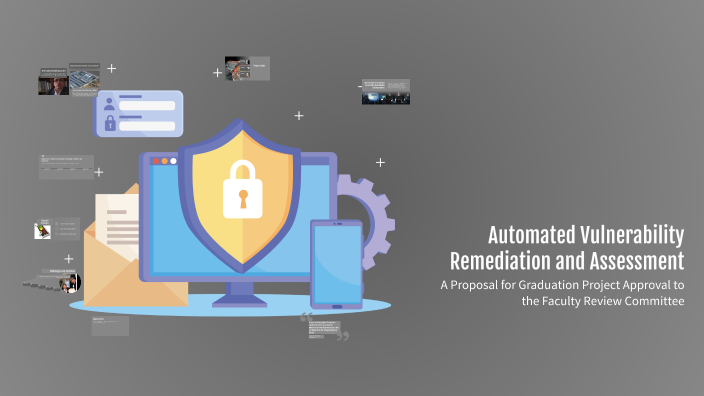 Automated Vulnerability Remediation and Assessment by asd asd on Prezi