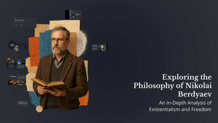 Exploring the Philosophy of Nikolai Berdyaev by Ариадна Желукевич on Prezi