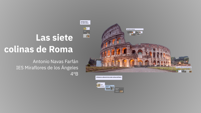 Las siete colinas de Roma by Maria Trujillo on Prezi