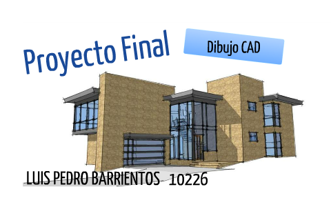 Proyecto Final de CAD by Luis Pedro Barrientos