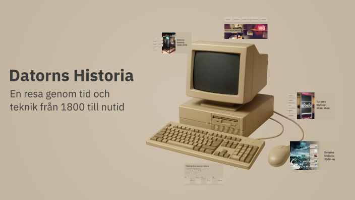 Datorns Historia by Sixten Hellsen on Prezi
