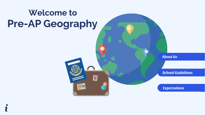 Pre-AP Geography Introduction by Rylee Wilkerson on Prezi