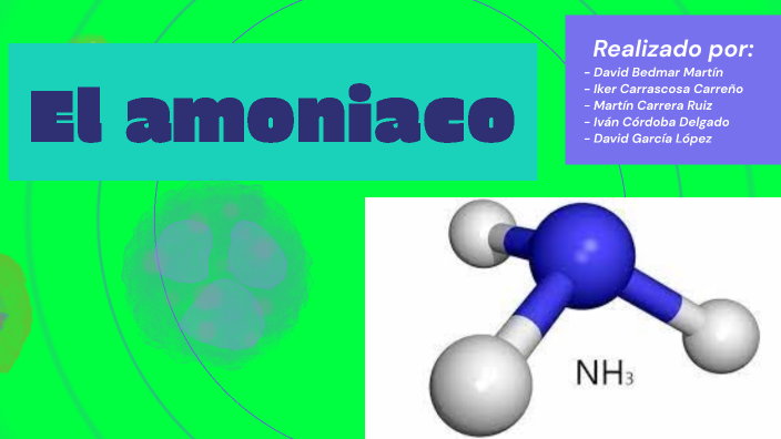 El Amoniaco ( NH3 ) by Martín Carrera Ruiz on Prezi