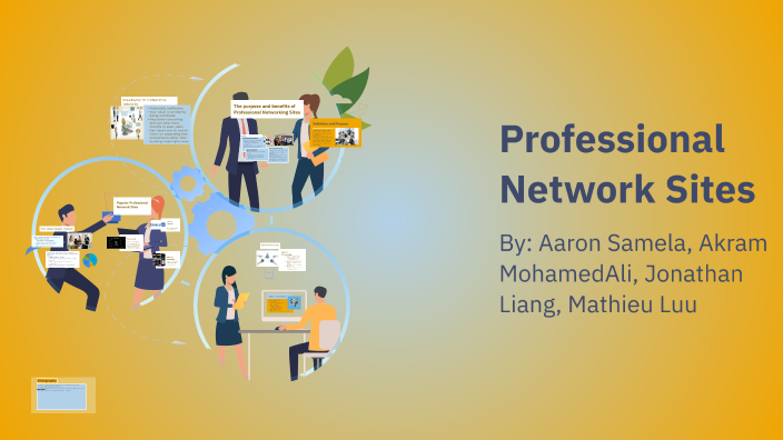 Professional Network Sites by Aaron Samela on Prezi