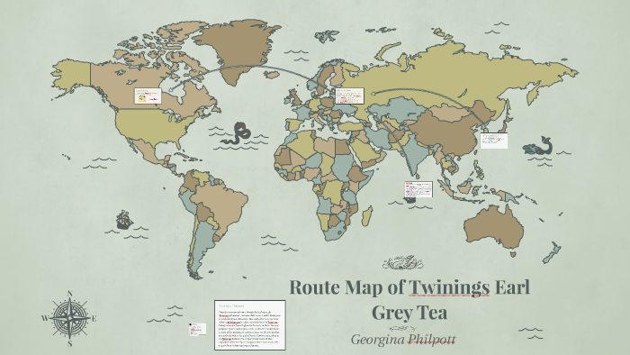 Route Map of Twinings Earl Grey Teas by Georgina Philpott on Prezi