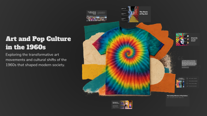 Art and Pop Culture in the 1960s by sium sium on Prezi