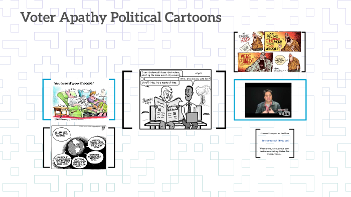 Voter Apathy Political Cartoons by Scott Carlson on Prezi