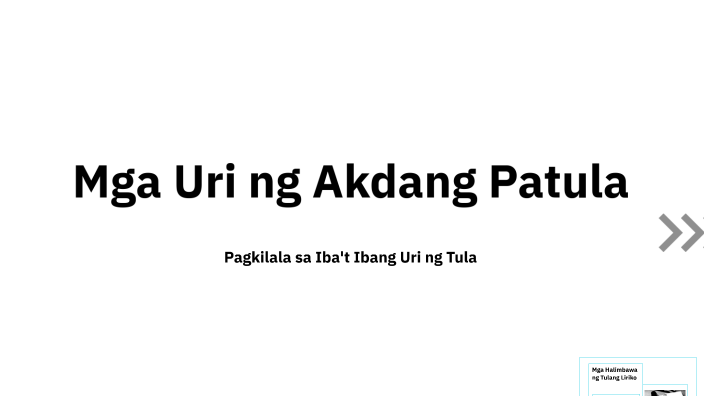 Mga Uri ng Akdang Patula by Rica mariz Lumagbas on Prezi