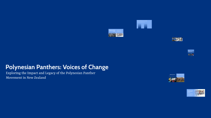 Polynesian Panthers: Voices of Change by Jamie Keogh on Prezi