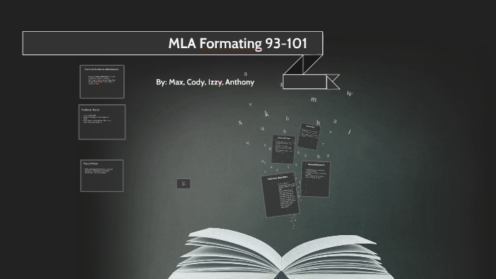mLa fORmAtTinG FOr DUmmIeS by izzy grunspan on Prezi