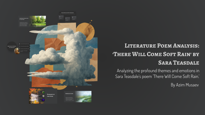 Literature Poem Analysis: 'There Will Come Soft Rain' by Sara Teasdale ...