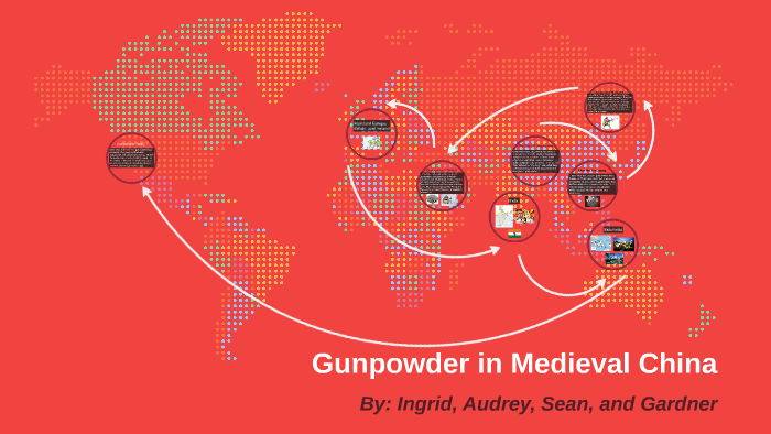 Gunpowder Through Medieval China by Gardner Wilburn on Prezi