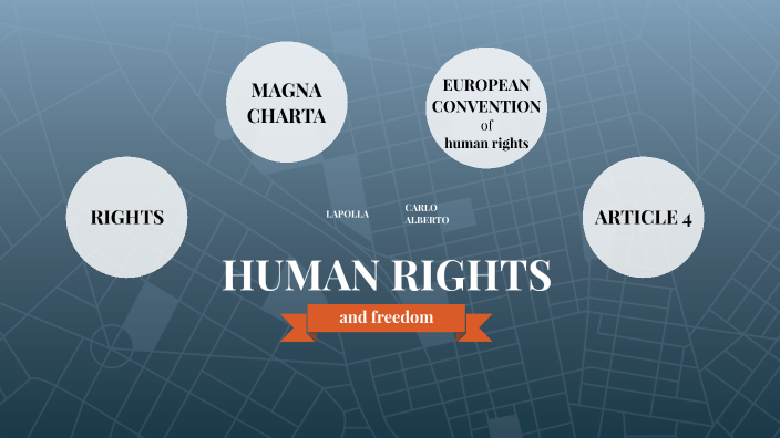 the liberty and the human rights by Carlo Alberto Lapolla on Prezi