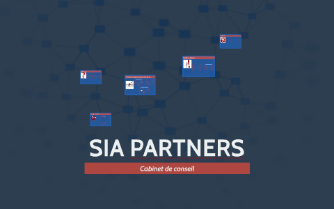 SIA PARTNERS by Thomas Penot on Prezi