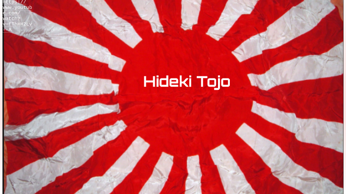 Hideki Tojo by Noah Levine on Prezi