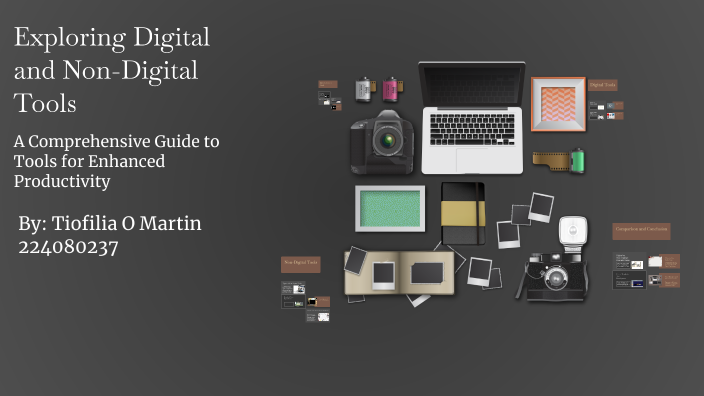 Exploring Digital and Non-Digital Tools by Tiofilia Martin on Prezi