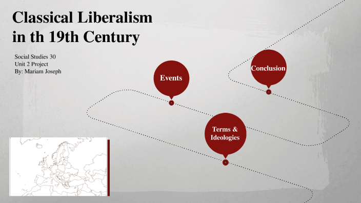 19th Century Classical Liberalism by Mariam J on Prezi