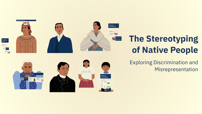 The Stereotyping of Native People by Marchell Wilson on Prezi