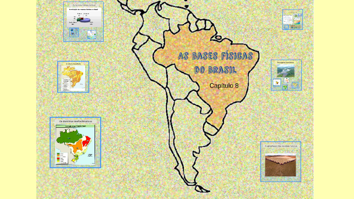 As bases físicas do Brasil by Aoi 2906 on Prezi