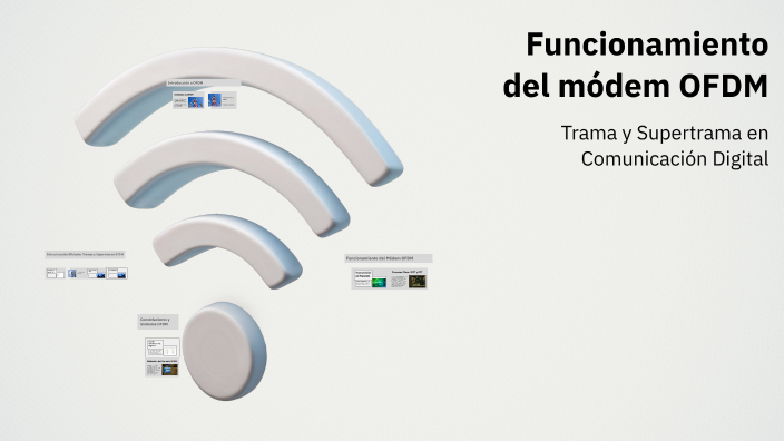 Funcionamiento del módem OFDM by David Mateos Prieto on Prezi