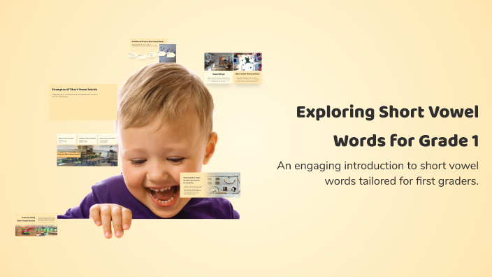 Exploring Short Vowel Words for Grade 1 by Fatima Hd on Prezi