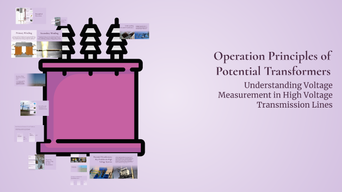 Operation Principles of Potential Transformers by Michael Odera on Prezi