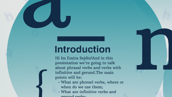 phrasal verbs and verbs with infinity or gerund by emira sejdiu on Prezi