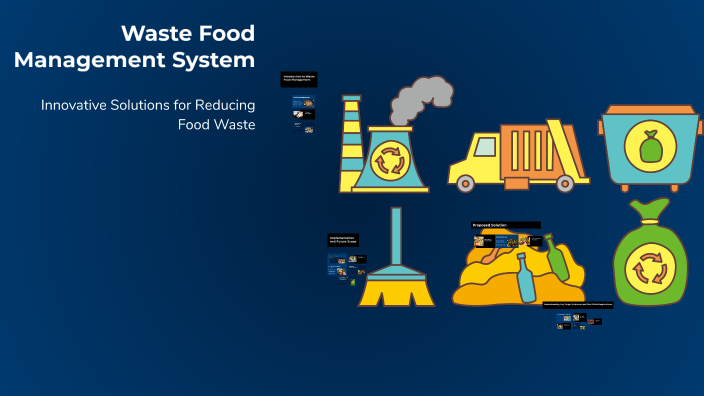 Waste Food Management System by Deekshant Tyagi on Prezi