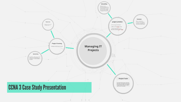 CCNA3 Case Study by Lewys Martin on Prezi