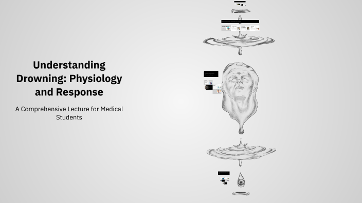Understanding Drowning: Physiology and Response by Celine Bruijns on Prezi